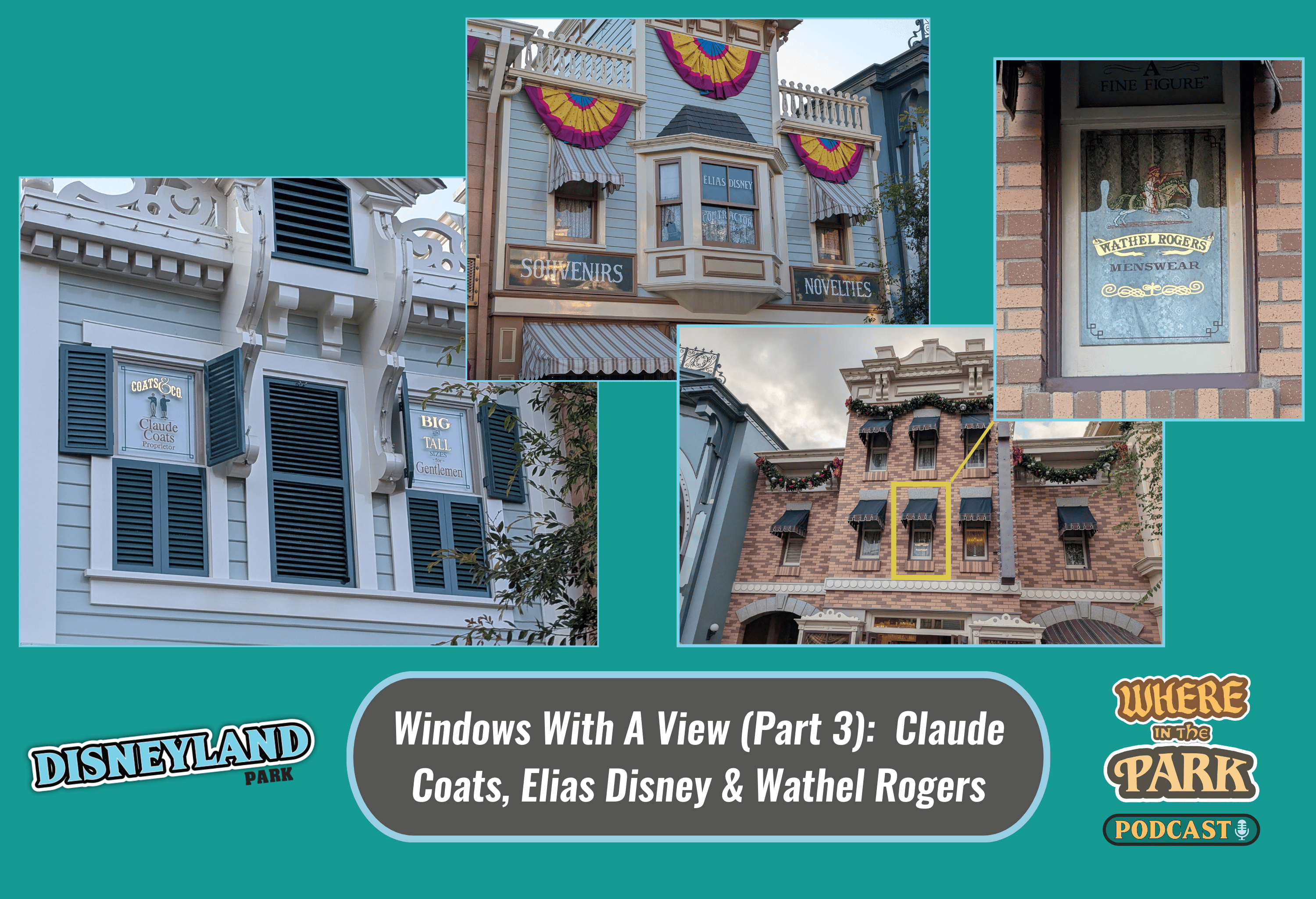 Windows With a View, Part 3 — Honoring Claude Coats, Elias Disney & Wa ...